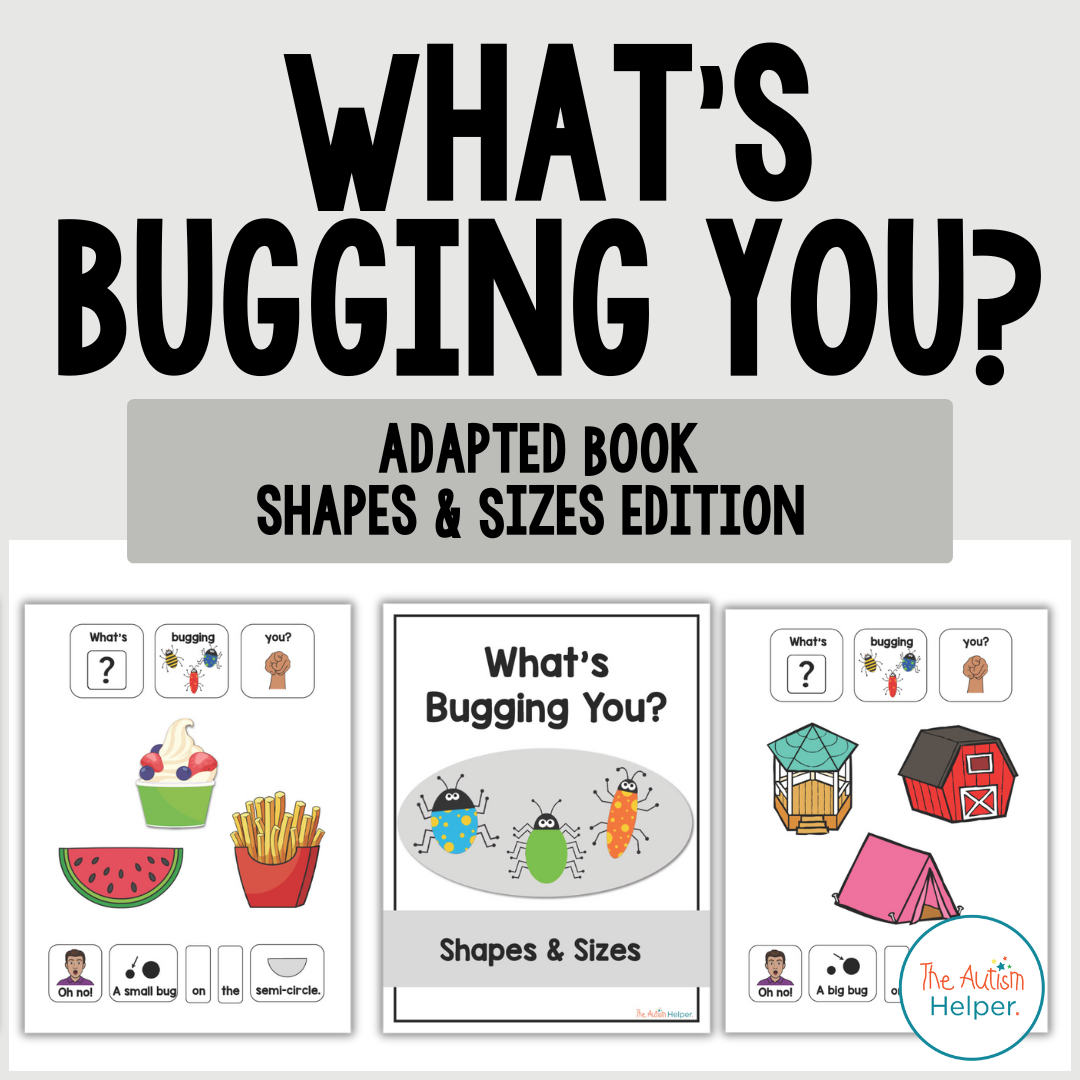 What's Bugging You? Shapes & Sizes Adapted Book – The Autism Helper