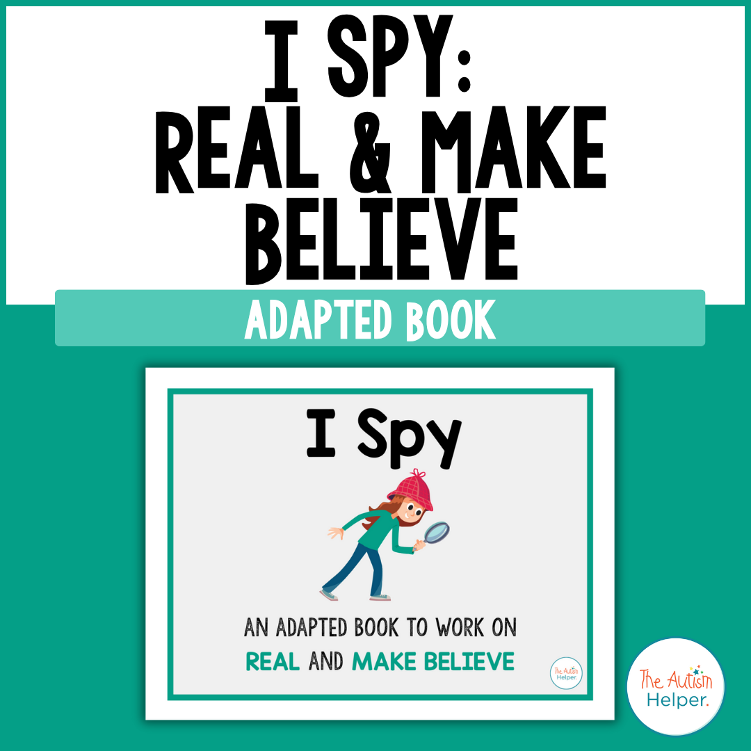 I Spy - Real & Make Believe Adapted Book – The Autism Helper