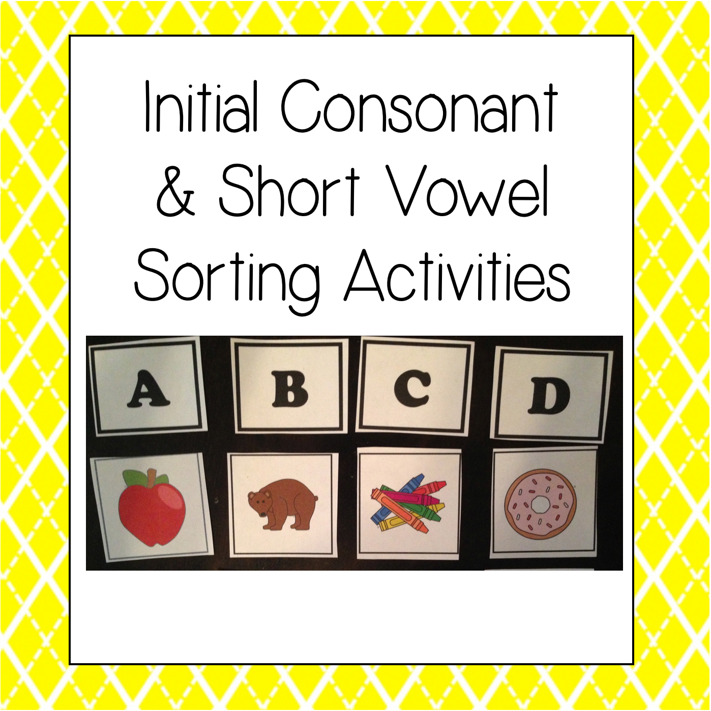 Initial Consonant and Short Vowel Sorting Activities – The Autism Helper