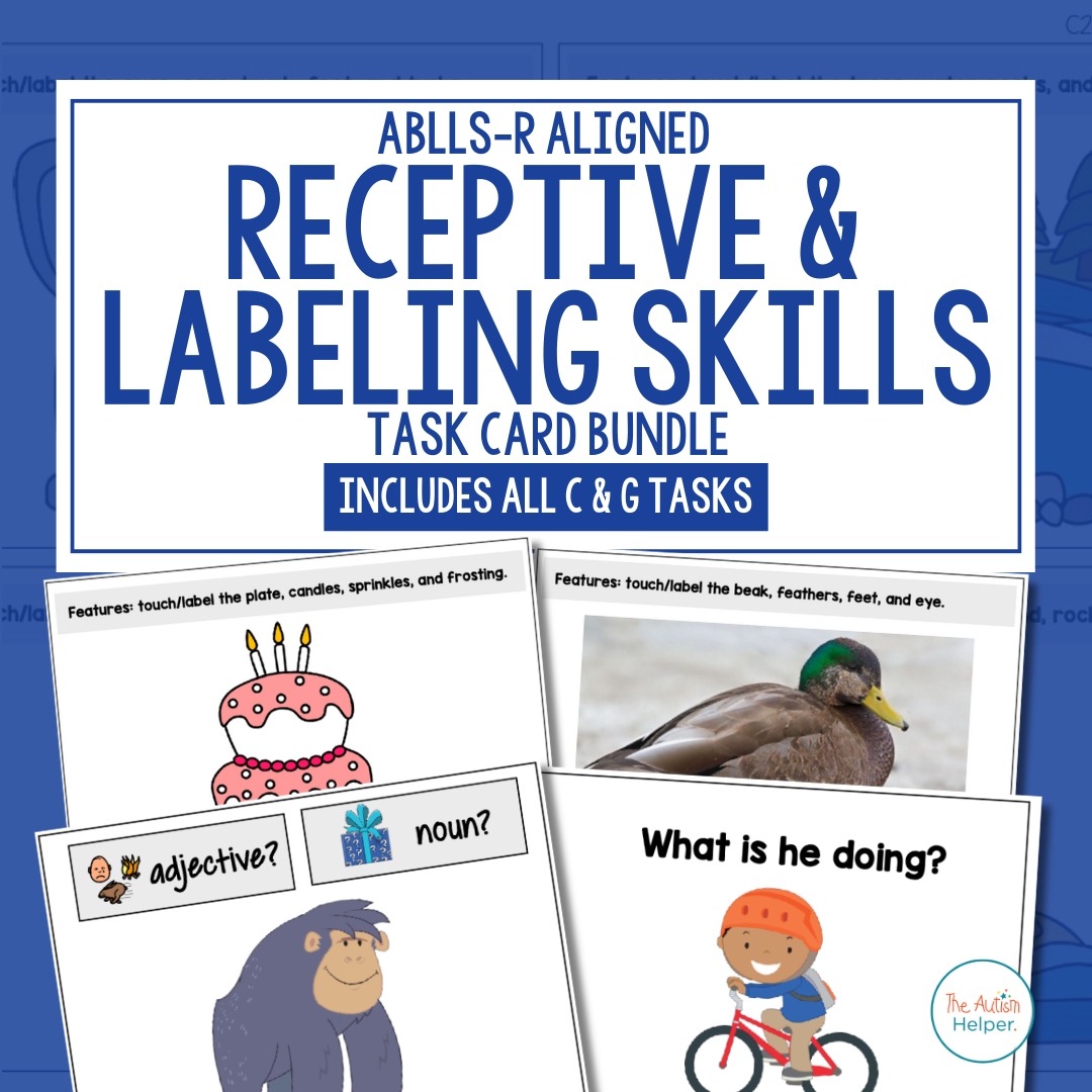 Receptive & Labeling Task Card BUNDLE [ABLLS-R Aligned ALL C & G TASKS ...