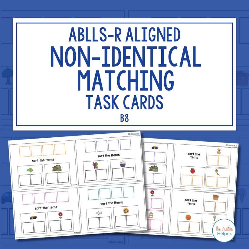 Non-Identical Matching Task Cards [ABLLS-R Aligned B8] – The Autism Helper