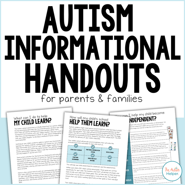 Autism Informational Handouts for Parents & Families – The Autism Helper