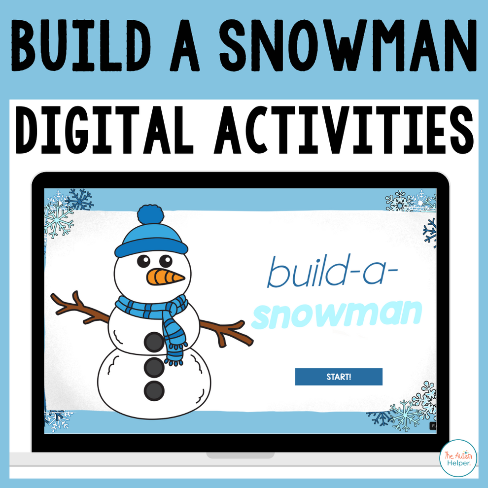 Digital Build-a-Snowman Activities – The Autism Helper