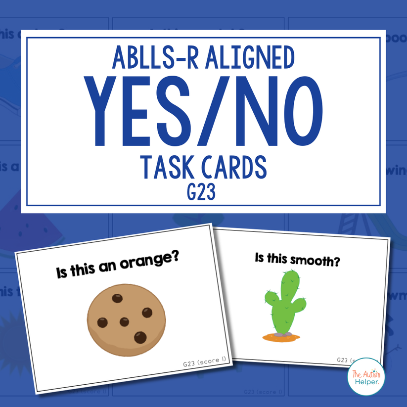 Yes/No Task Cards [ABLLS-R Aligned G23] – The Autism Helper