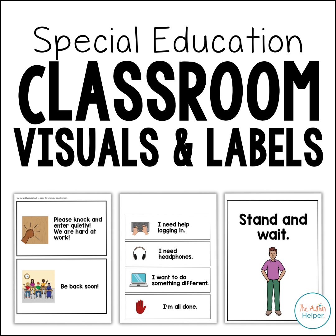 Special Education Classroom Visuals and Labels – The Autism Helper