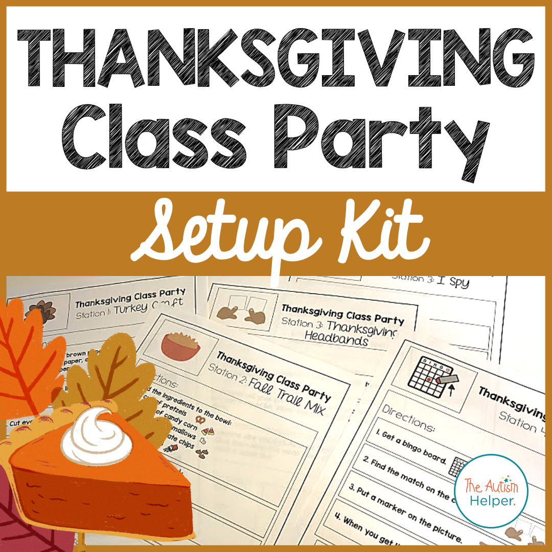 Thanksgiving Class Party Setup Kit – The Autism Helper