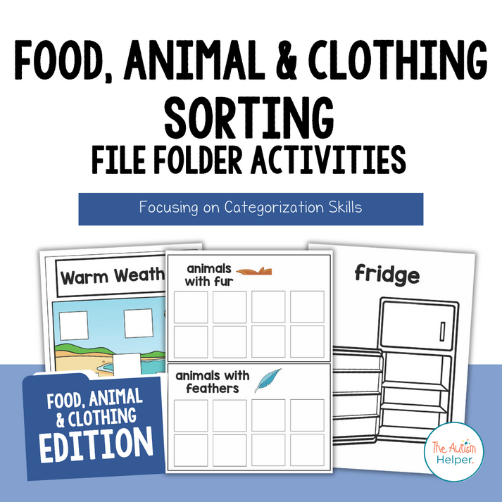 Food, Animals, and Clothing Sorting File Folder Activities – The Autism ...