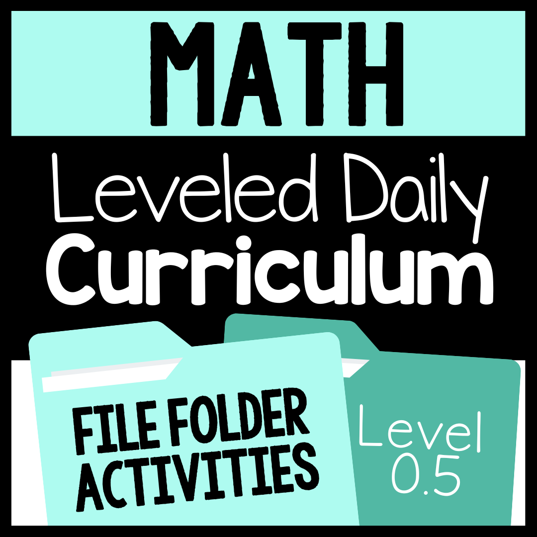 Level 0.5 Math Leveled Daily Curriculum FILE FOLDER ACTIVITIES – The ...