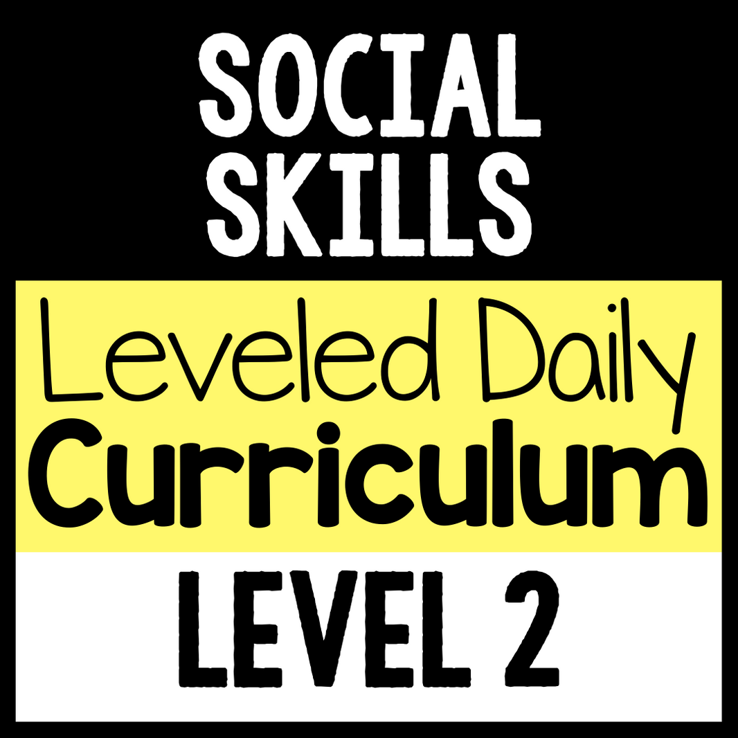 Social Skills Leveled Daily Curriculum – The Autism Helper