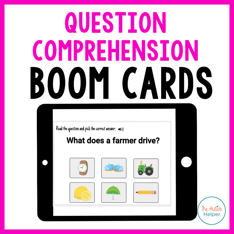 Question Comprehension Interactive Boom Cards – The Autism Helper
