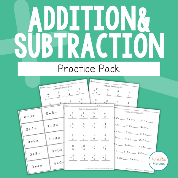 Addition & Subtraction Practice Pack – The Autism Helper
