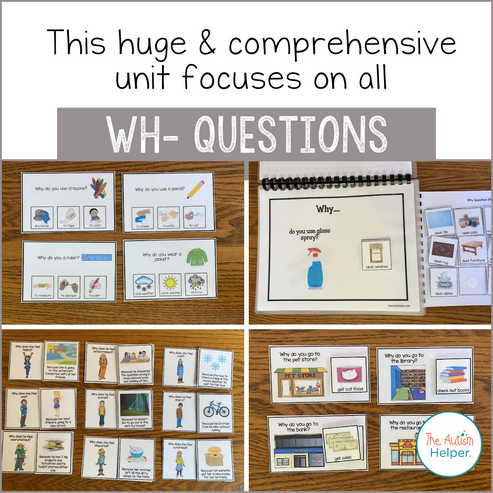 Wh- Question Unit Bundle {All Questions} – The Autism Helper