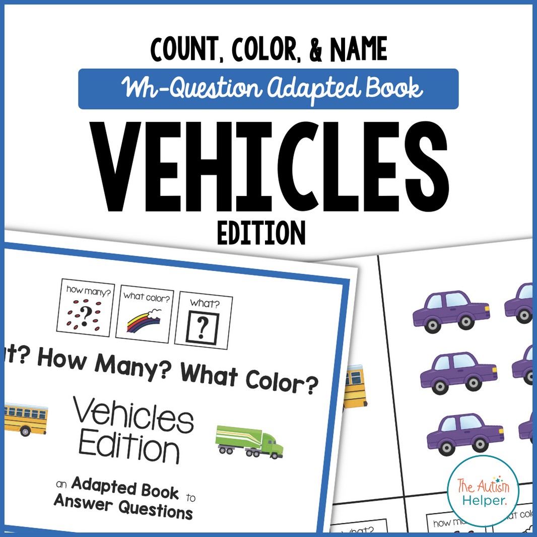 Count, Color, & Name Wh-Question Adapted Books – The Autism Helper