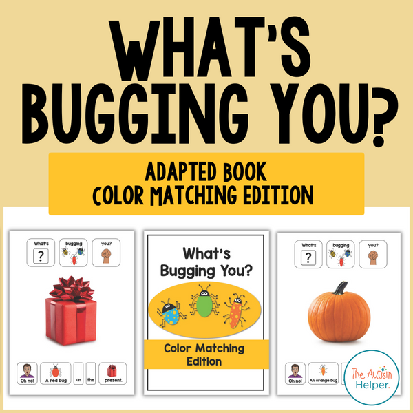 What's Bugging You? Color Matching Adapted Book – The Autism Helper
