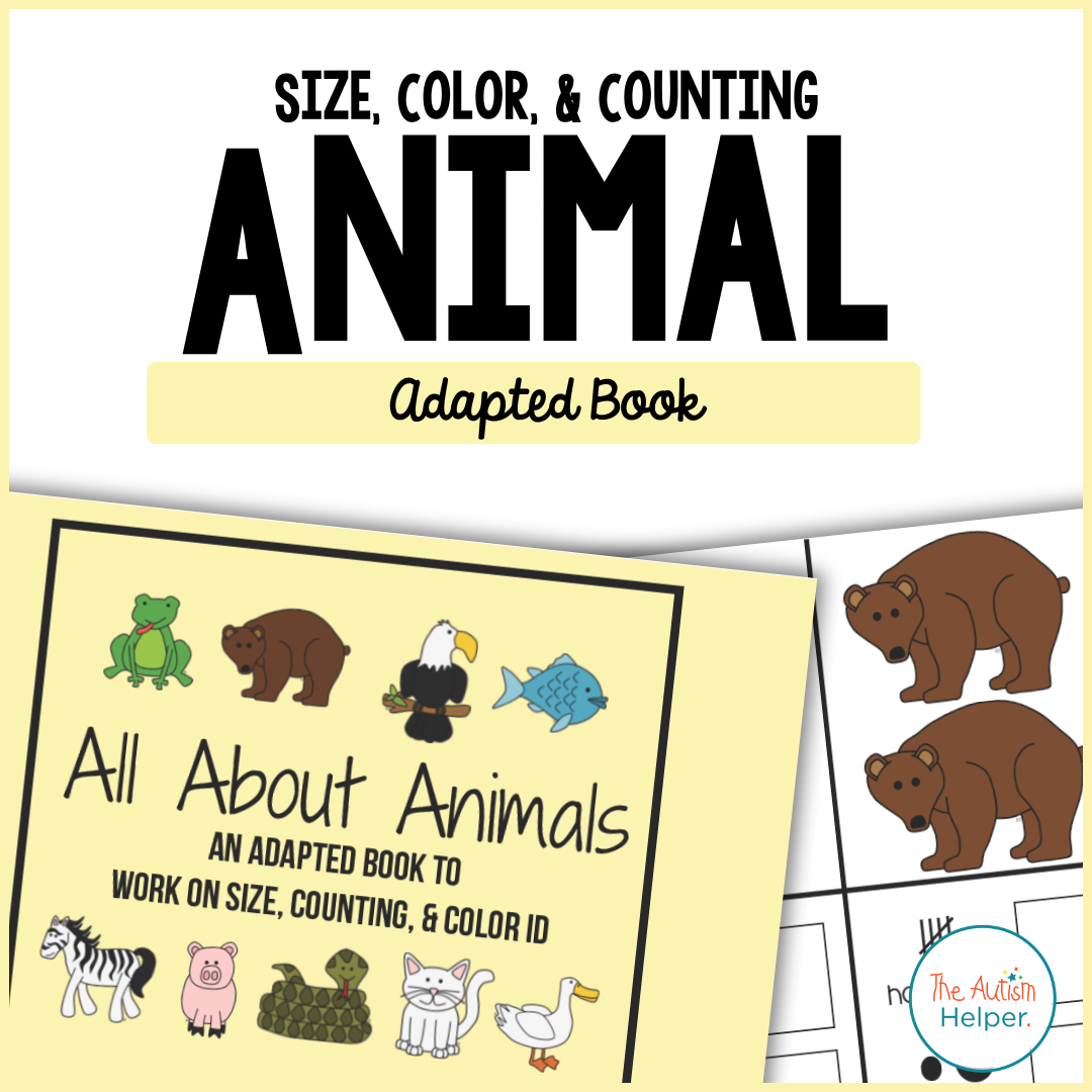 Size, Color, & Counting Animal Adapted Book – The Autism Helper