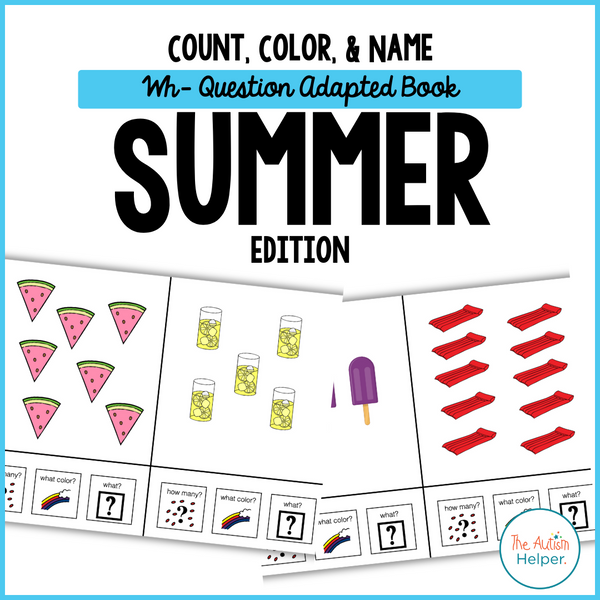 Count, Color, & Name Wh-Question Adapted Book - Summer – The Autism Helper