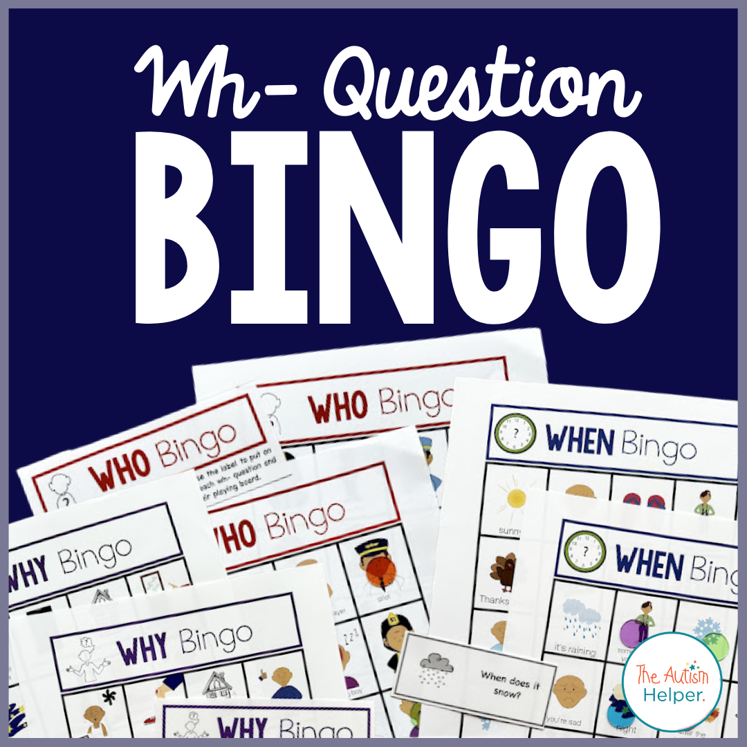Wh- Question Bingo – The Autism Helper