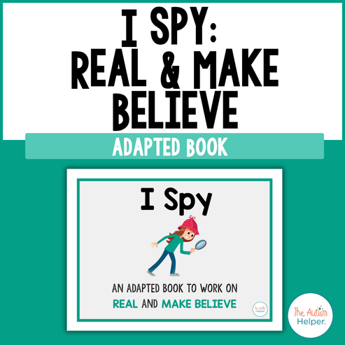 I Spy - Real & Make Believe Adapted Book – The Autism Helper