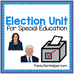 United States Election Unit {Includes 2024 Election} – The Autism Helper