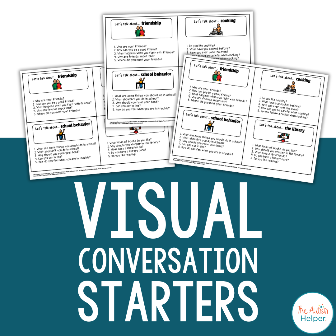 Visual Conversation Starters (with Visual Choices) – The Autism Helper