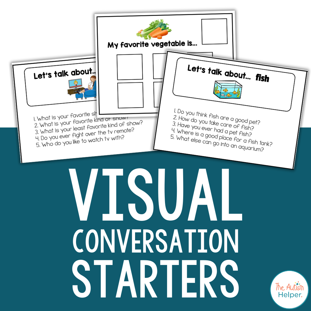 Visual Conversation Starters (with Visual Choices) – The Autism Helper
