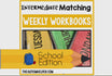 Intermediate Matching Weekly Workbooks - School Edition – The Autism Helper