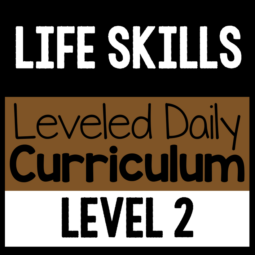 Life Skills Leveled Daily Curriculum {LEVEL 2} – The Autism Helper