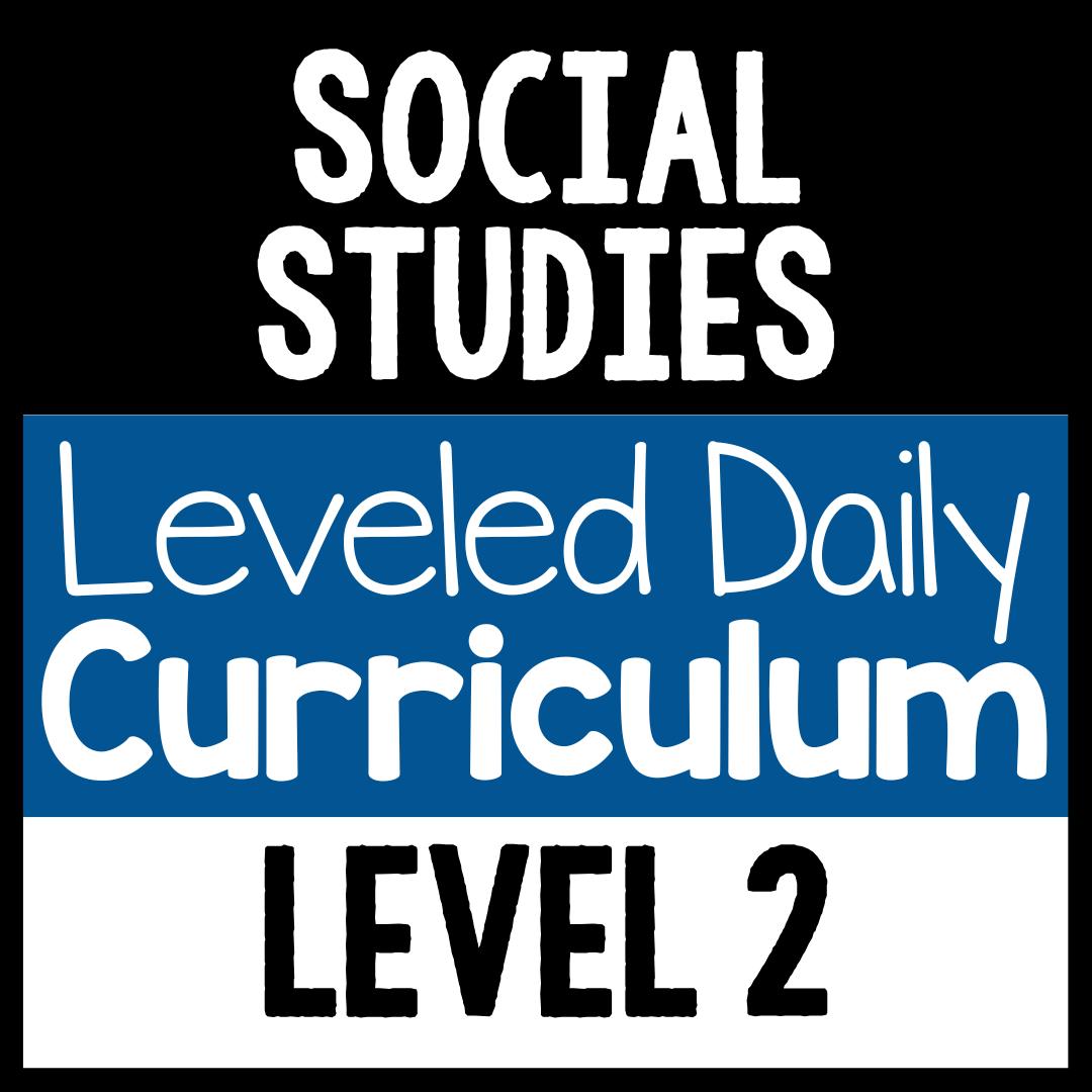Social Studies Leveled Daily Curriculum {LEVEL 2} – The Autism Helper