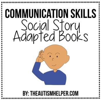 Communication Skills: Social Story Adapted Books – The Autism Helper