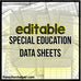 Editable Special Education Data Sheets – The Autism Helper