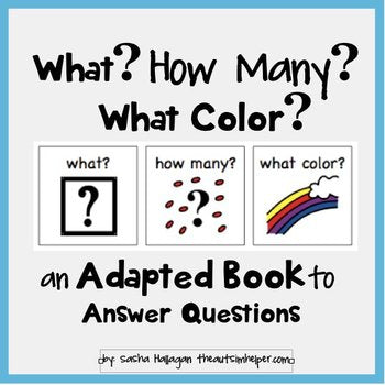 Count, Color, & Name Wh-Question Adapted Book – The Autism Helper