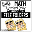 Level 1 Math Leveled Daily Curriculum FILE FOLDER ACTIVITIES – The ...