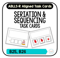Seriation and Sequencing Task Cards [ABLLS-R Aligned B25, B26] – The ...
