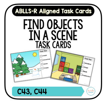 Find Objects in a Scene Task Cards [ABLLS-R Aligned C43, C44] – The ...