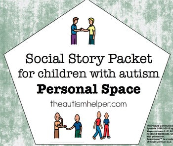 Visual Social Story Packet for Children with Autism: Personal Space Se ...