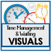 Time Management and Waiting Visuals – The Autism Helper