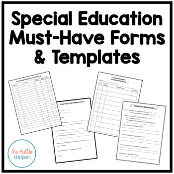 Special Education Must-Have Forms and Templates – The Autism Helper